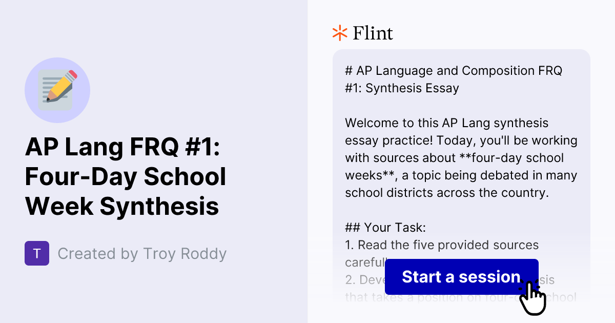 AP Lang FRQ #1: Four-Day School Week Synthesis | Flint