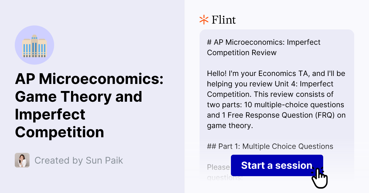 AP Microeconomics: Game Theory and Imperfect Competition | Flint