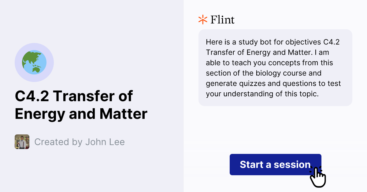 C4.2 Transfer of Energy and Matter | Flint